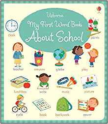 My First Word Book About School