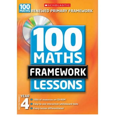 100 New Maths Framework Lessons for Year 4
