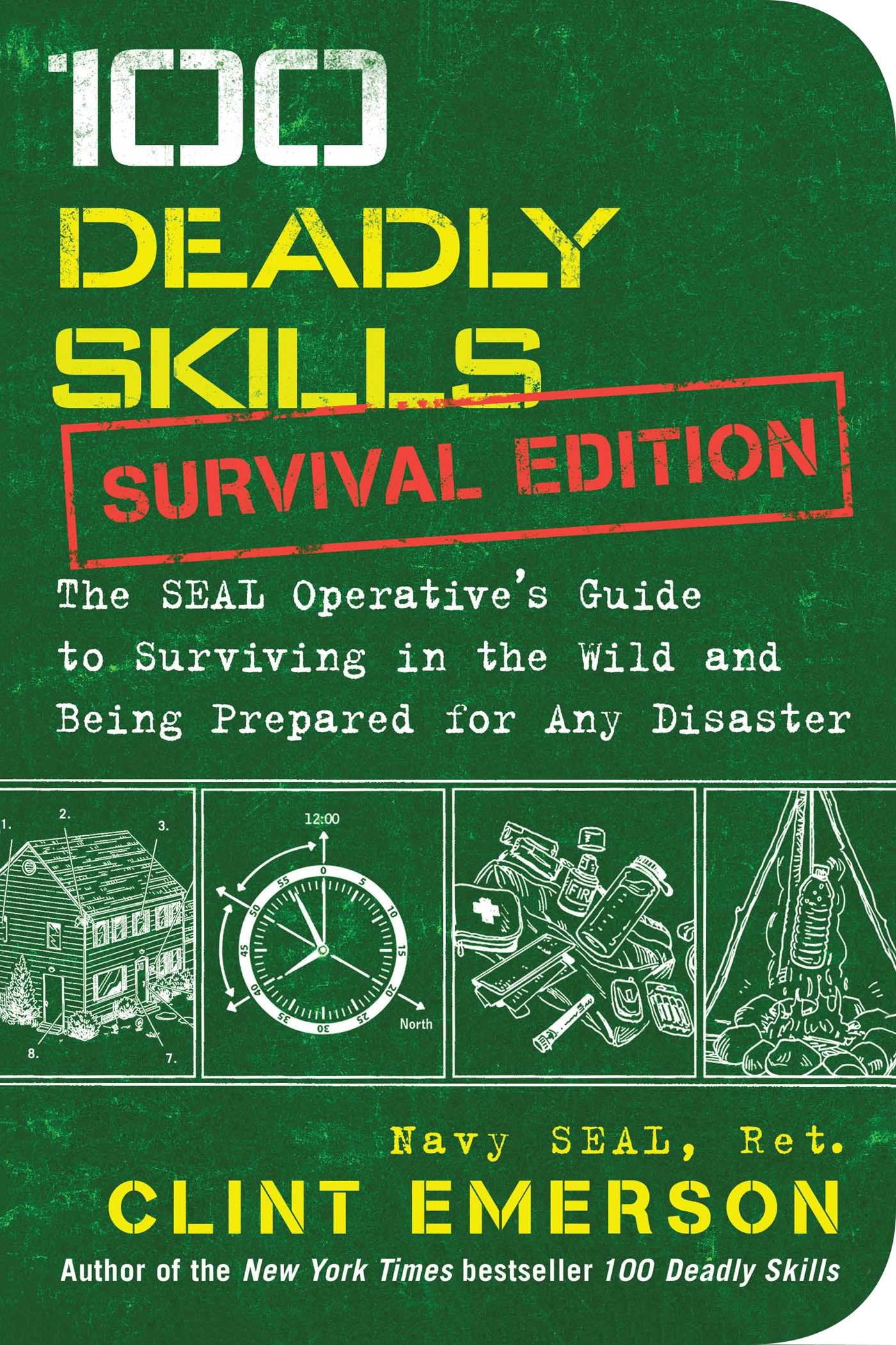 100 Deadly Skills: Survival Edition - FAHASA.COM