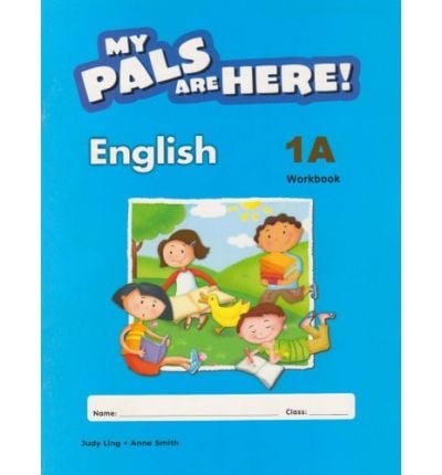 My Pals are Here! English: Workbook 1A - FAHASA.COM