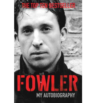 Fowler: My Autobiography - FAHASA.COM