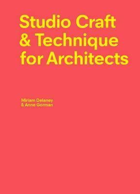 Studio Craft & Technique for Architects