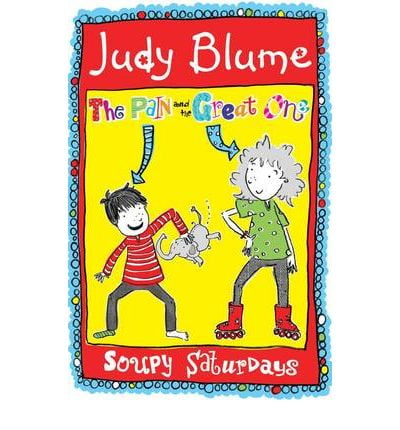 The Pain and the Great One: Soupy Saturdays