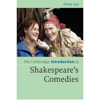 The Cambridge Introduction to Shakespeare's Comedies