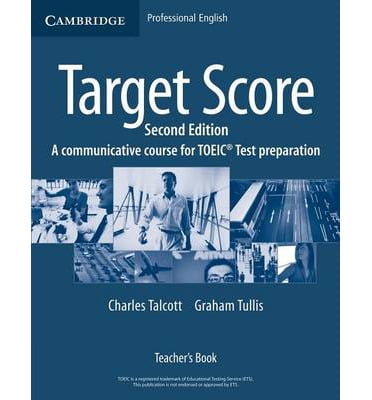 Target Score Teacher's Book: A Communicative Course for TOEIC Test ...