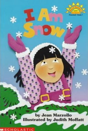 SCHOLASTIC READER LEVEL 1: I AM SNOW - FAHASA.COM