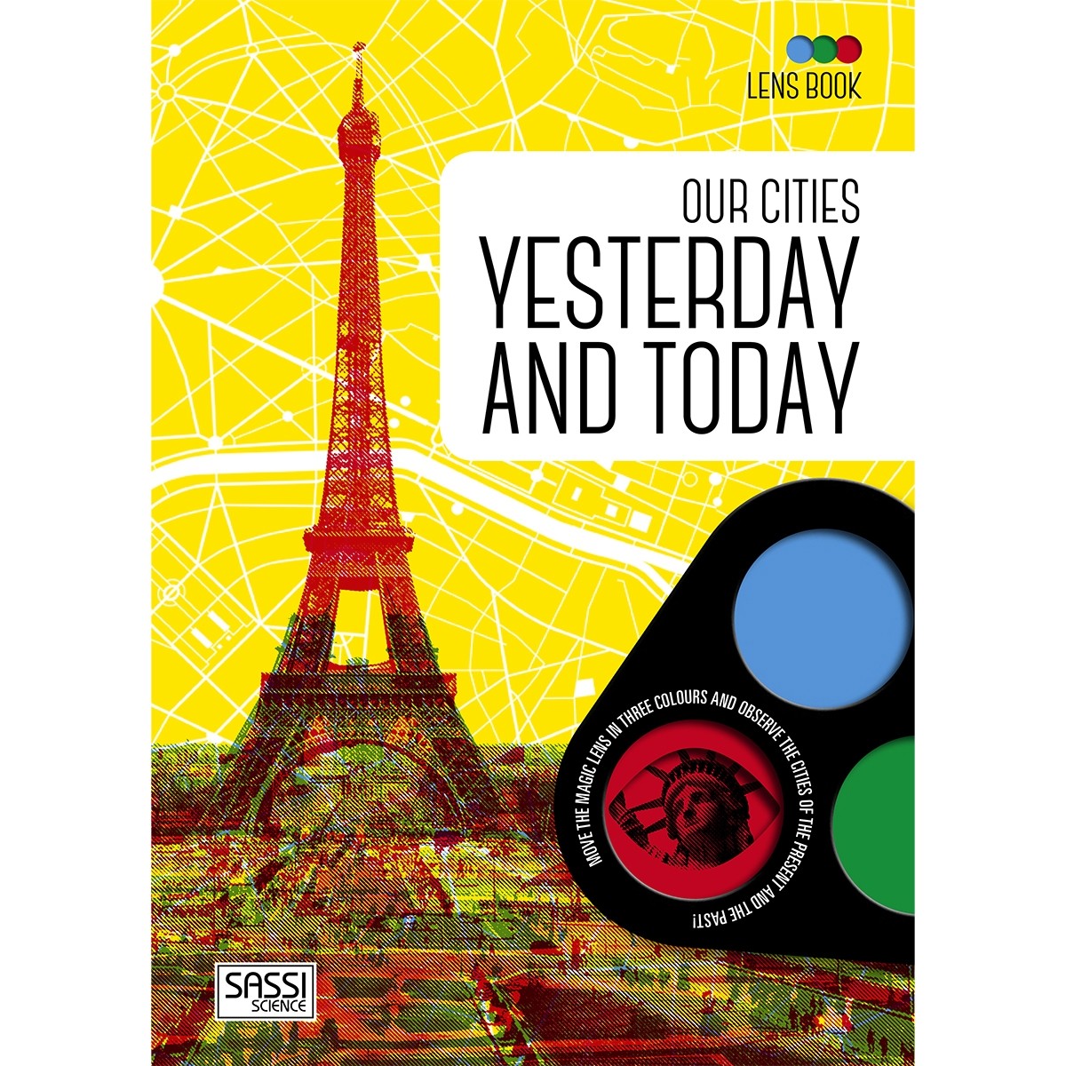 LENS BOOKS. OUR CITIES: YESTERDAY AND TODAY