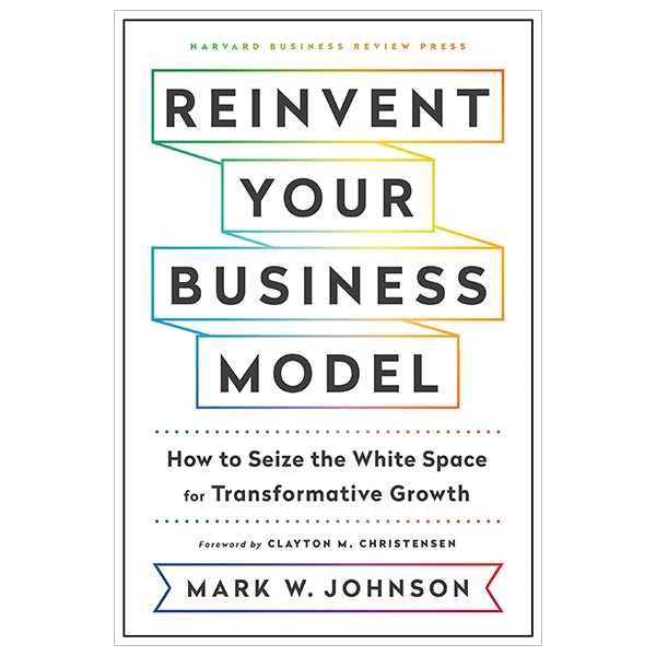 Reinvent Your Business Model
