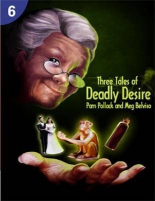 Three Tales of Deadly Desire