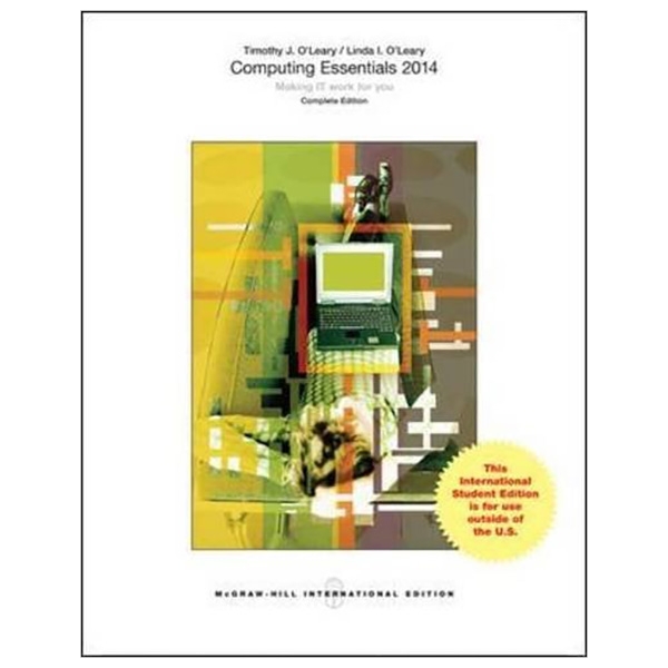 Computing Essentials 2014 Complete Edition - FAHASA.COM