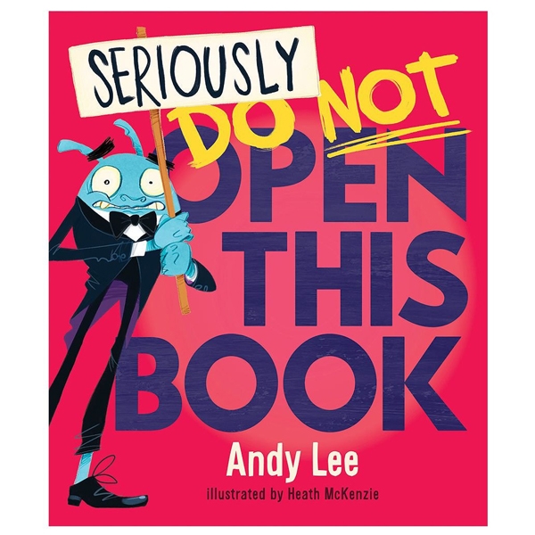 Seriously, Do Not Open This Book