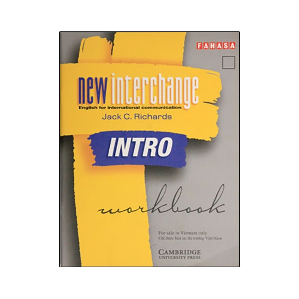 New interchange intro Workbook FAHASA Reprint Edition - FAHASA.COM
