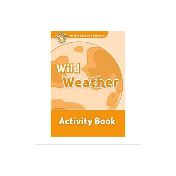 Oxford Read and Discover: Level 5: Wild Weather Activity Book - FAHASA.COM