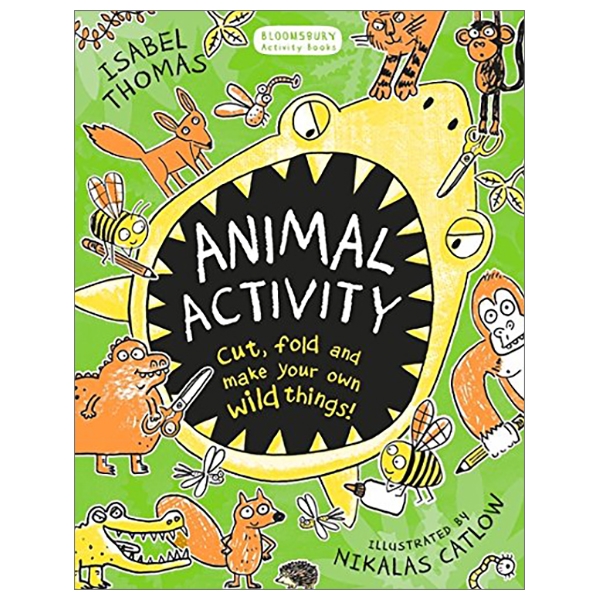 Animal Activity: Cut, Fold And Make Your Own Wild Things!