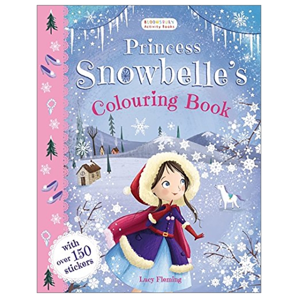 Princess Snowbelle's Colouring Book (Bloomsbury Activity Books)