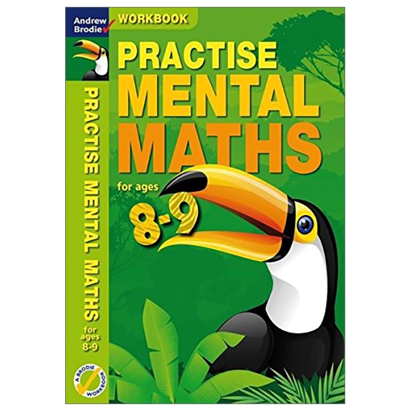 Practise Mental Maths 8-9 Workbook