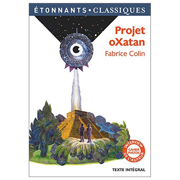 Project Oxatan (Étonnants classiques)