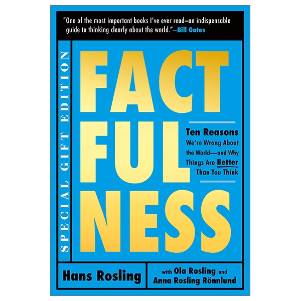 Factfulness Illustrated: Ten Reasons We're Wrong About The World - And ...