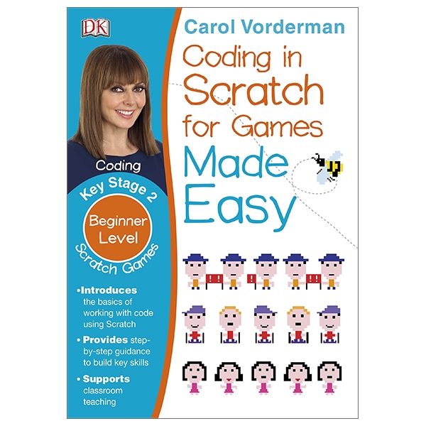 Coding In Scratch For Games Made Easy Ages 8-12 Key Stage 2 (DK)