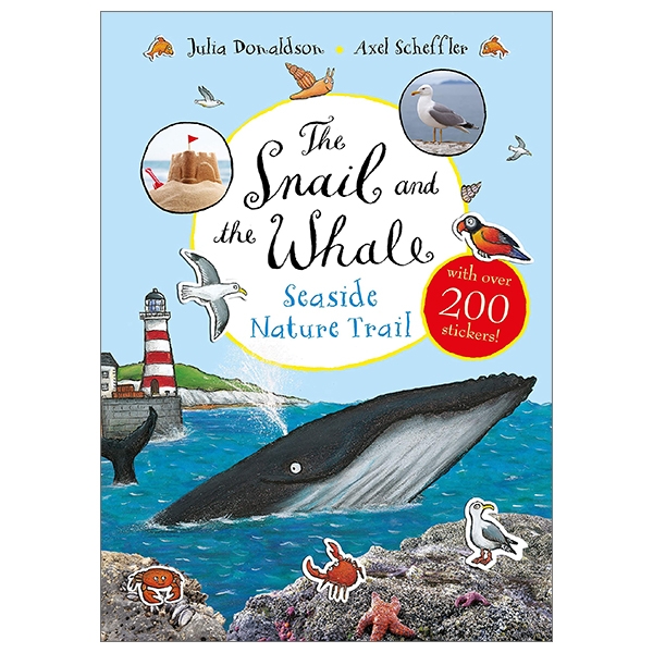The Snail And The Whale Seaside Nature Trail (Sticker Books) - FAHASA.COM