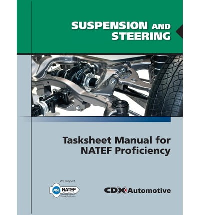 Suspension and Steering Tasksheet Manual for NATEF Proficiency - FAHASA.COM