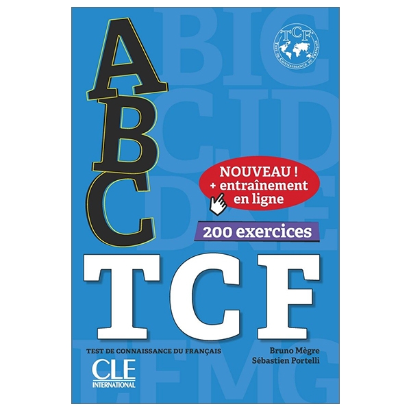 ABC TCF - Tous niveaux - Livre + CD + Entrainement en ligne - FAHASA.COM