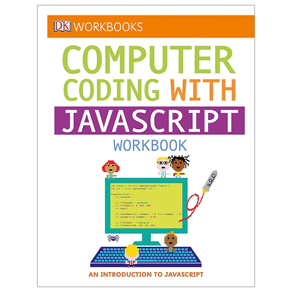 Dk Workbooks: Computer Coding With Javascript Workbook - FAHASA.COM