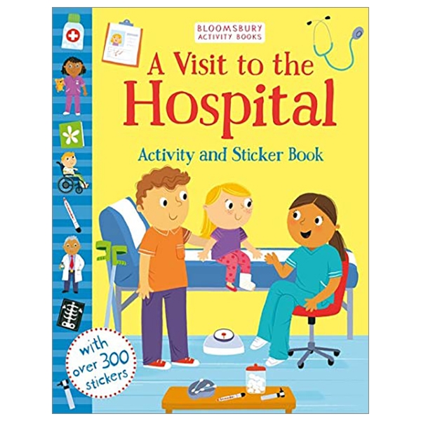 A Visit To The Hospital Activity And Sticker Book (Activity & Sticker Book)