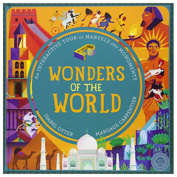 Wonders Of The World: An Interactive Tour Of Marvels And Monuments