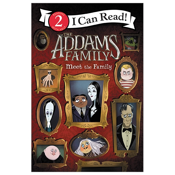 Meet The Family (Addams Family: I Can Read, Level 2)