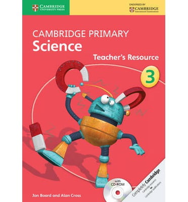 Cambridge Primary Science Stage 3 Teacher's Resource: Stage 3 - FAHASA.COM
