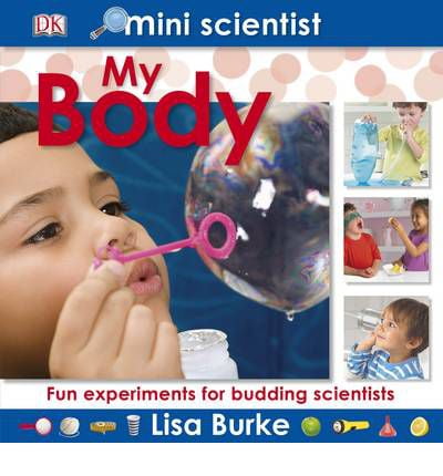 Mini Scientist My Body