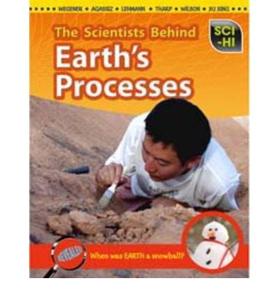 The Scientists Behind Earth's Processes