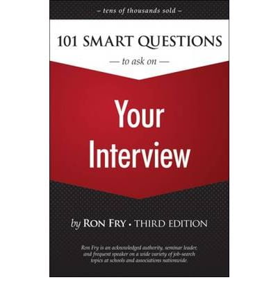 101 Smart Questions to Ask on Your Interview