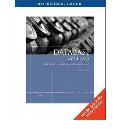 Database Systems: Design, Implementation, and Management - FAHASA.COM