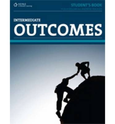 Outcomes Intermediate: Real English for the Real World