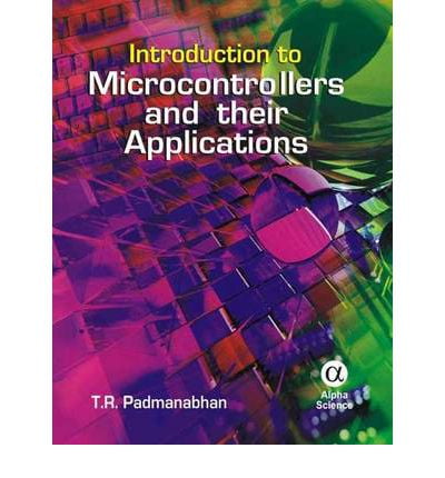 Introduction to Microcontrollers and Their Applications