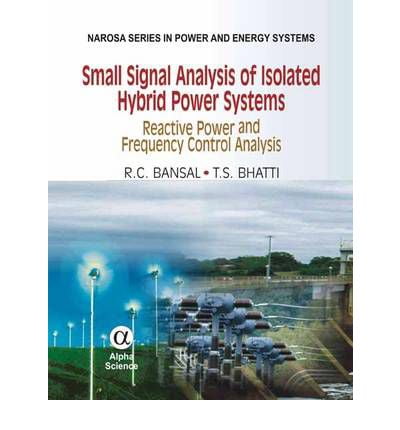Small Signal Analysis of Isolated Hybrid Power Systems: Reactive Power ...
