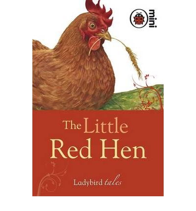The Little Red Hen: Ladybird Tales
