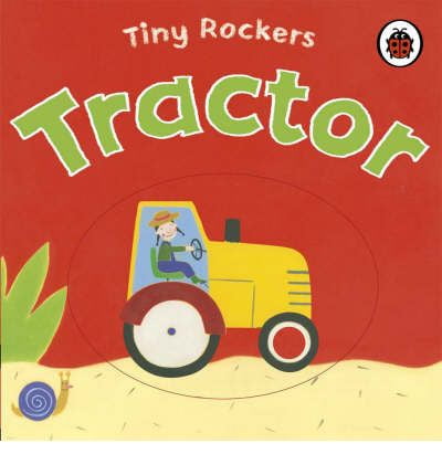 Tiny Rockers: Tractor - FAHASA.COM