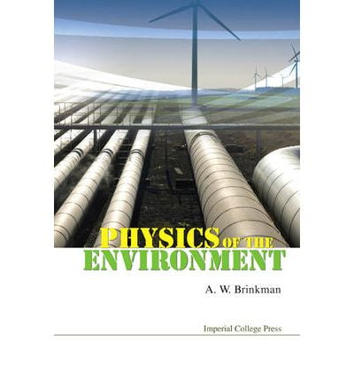 Physics of the Environment
