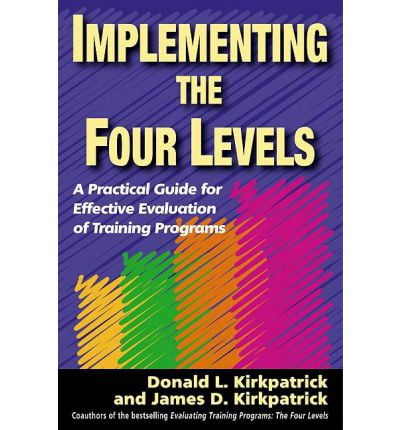 Implementing the Four Levels: A Practical Guide for Effective ...