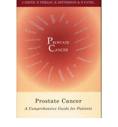 Prostate Cancer: A Comprehensive Guide for Patients