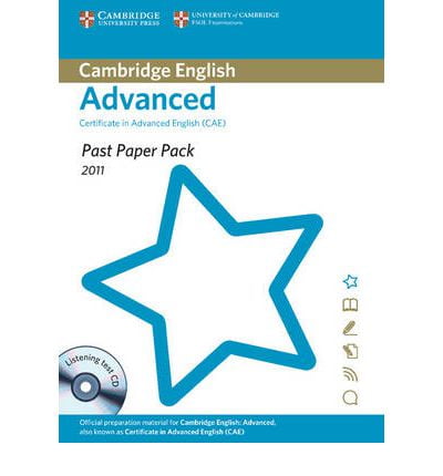 Past Paper Pack for Cambridge English Advanced 2011 Exam Papers and ...