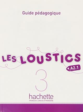 Les Loustics: Guide Pedagogique 3