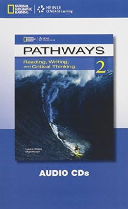 Pathways 2: Reading, Writing, and Critical Thinking: Audio CD - FAHASA.COM