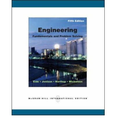 Engineering Fundamentals and Problem Solving