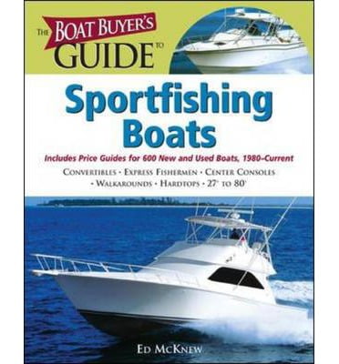 The Boat Buyer's Guide to Sportfishing Boats: Pictures, Floorplans ...