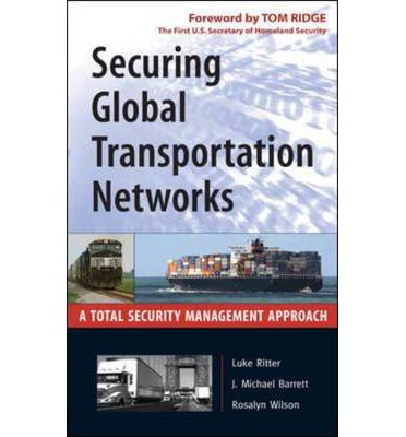 Securing Global Transportation Networks: A Total Security Management ...
