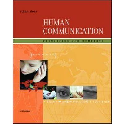 Human Communication: Principles and Contexts